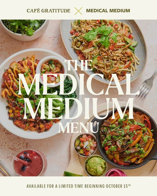 Café Gratitude X Medical Medium Collaboration