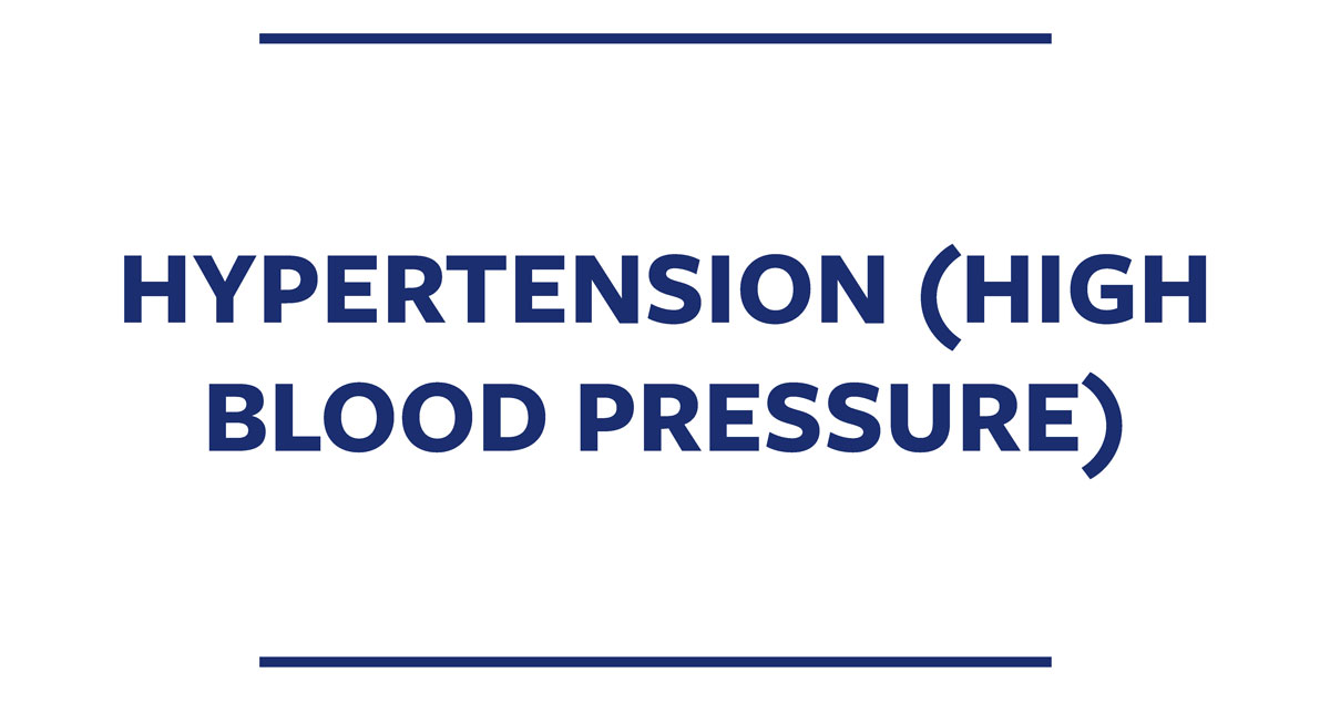 Hypertension - High Blood Pressure