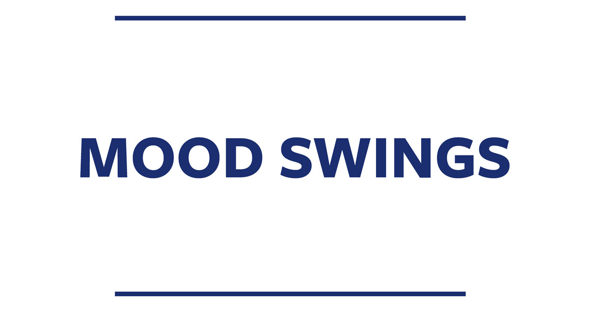 Mood Swings